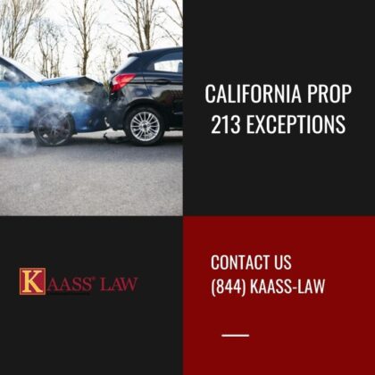 California Prop 213 Exceptions | KAASS LAW