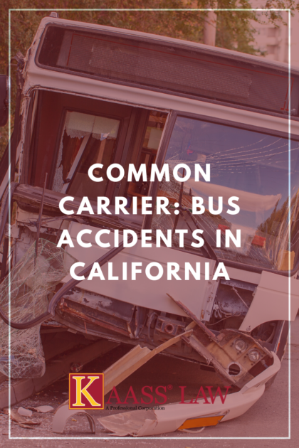 Common Carrier: Bus Accidents in California - KAASS LAW