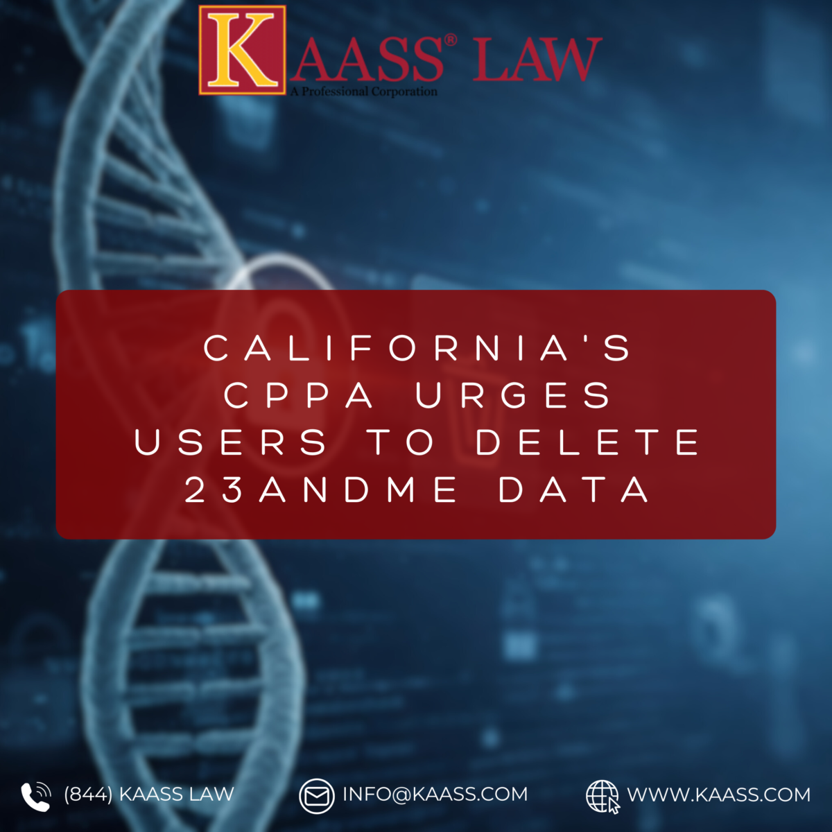 California's CPPA Urges Users to Delete 23andMe Data - KAASS LAW