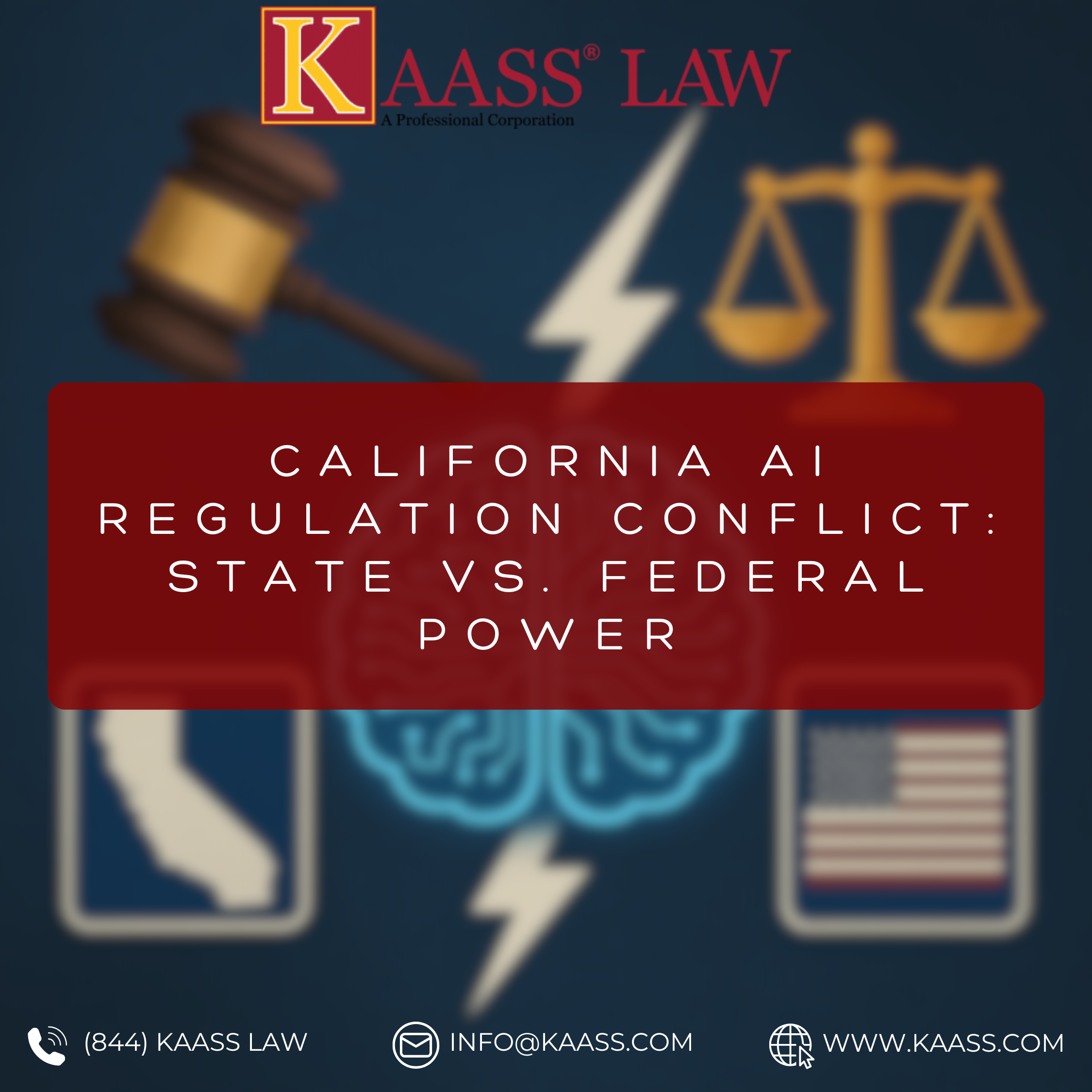 California AI Regulation Conflict: State vs. Federal Power - KAASS LAW