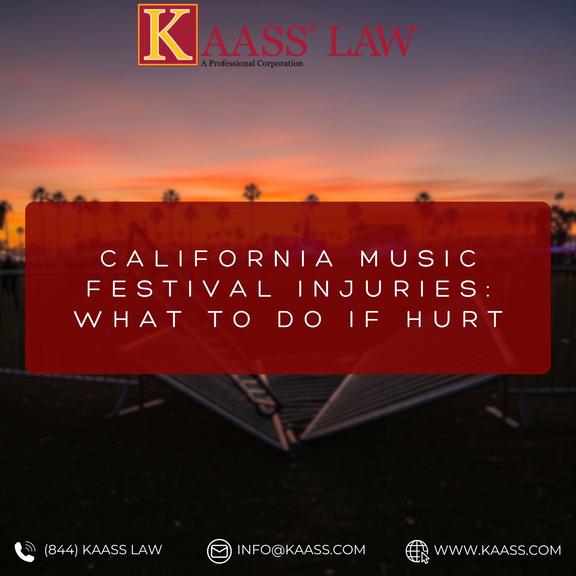 California Music Festival Injuries: What to Do If Hurt - KAASS LAW