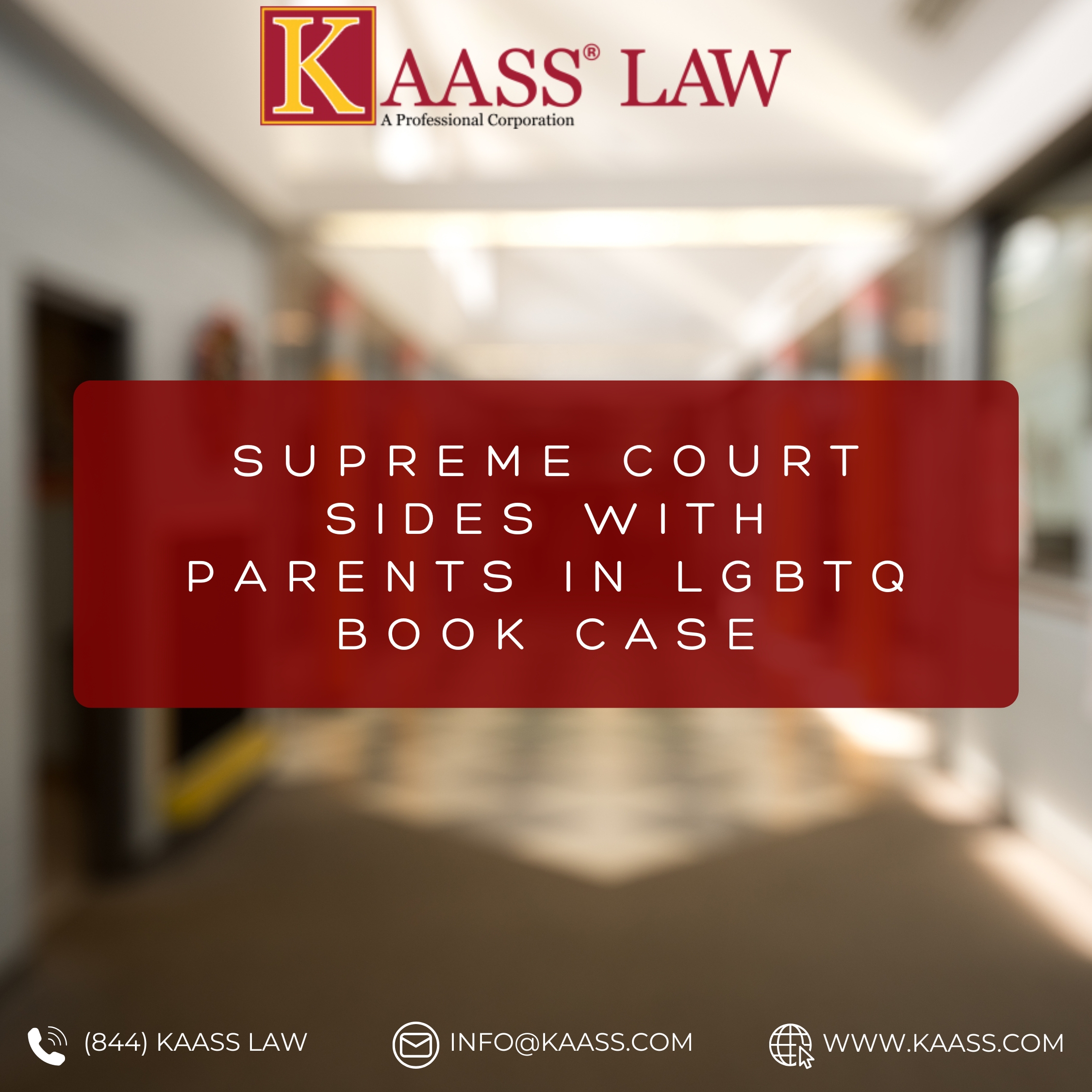 Supreme Court Sides With Parents in LGBTQ Book Case - KAASS LAW