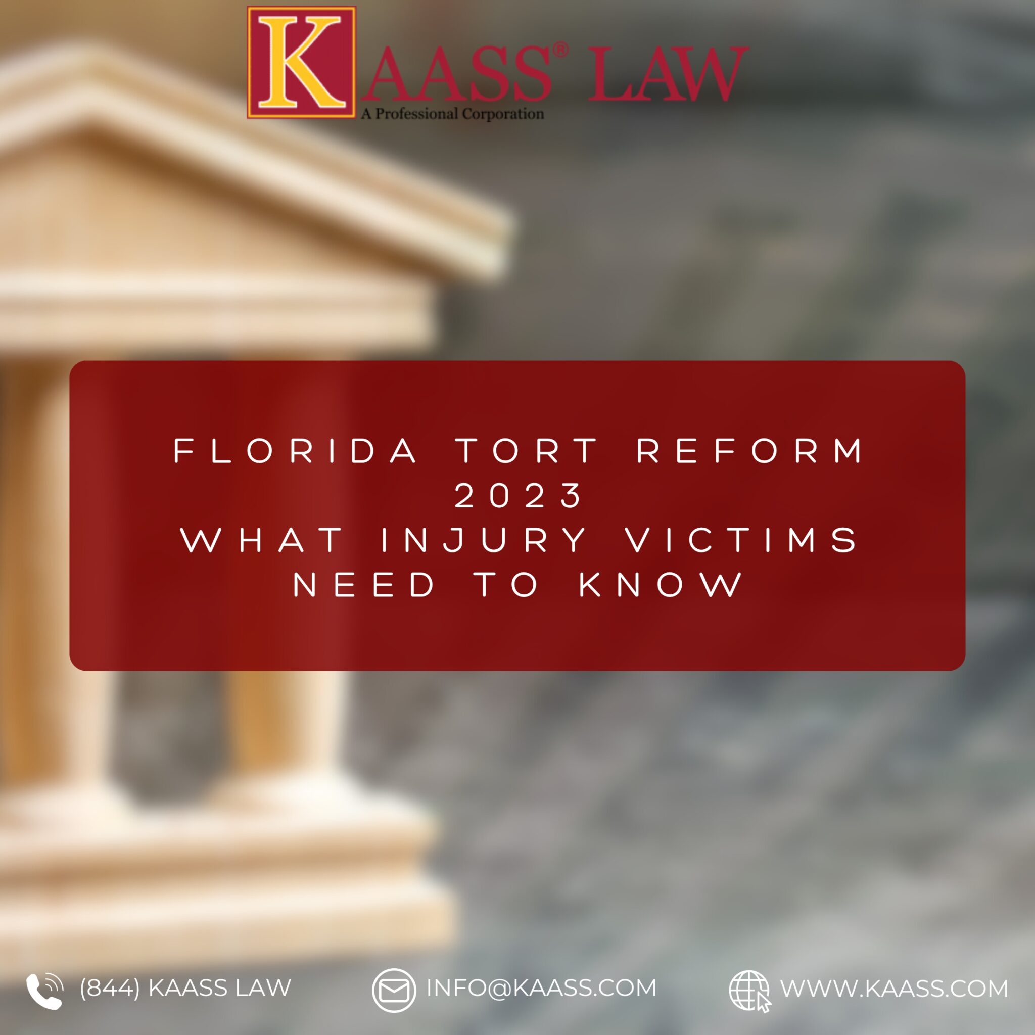 Florida Tort Reform 2023: What Injury Victims Need to Know - KAASS LAW