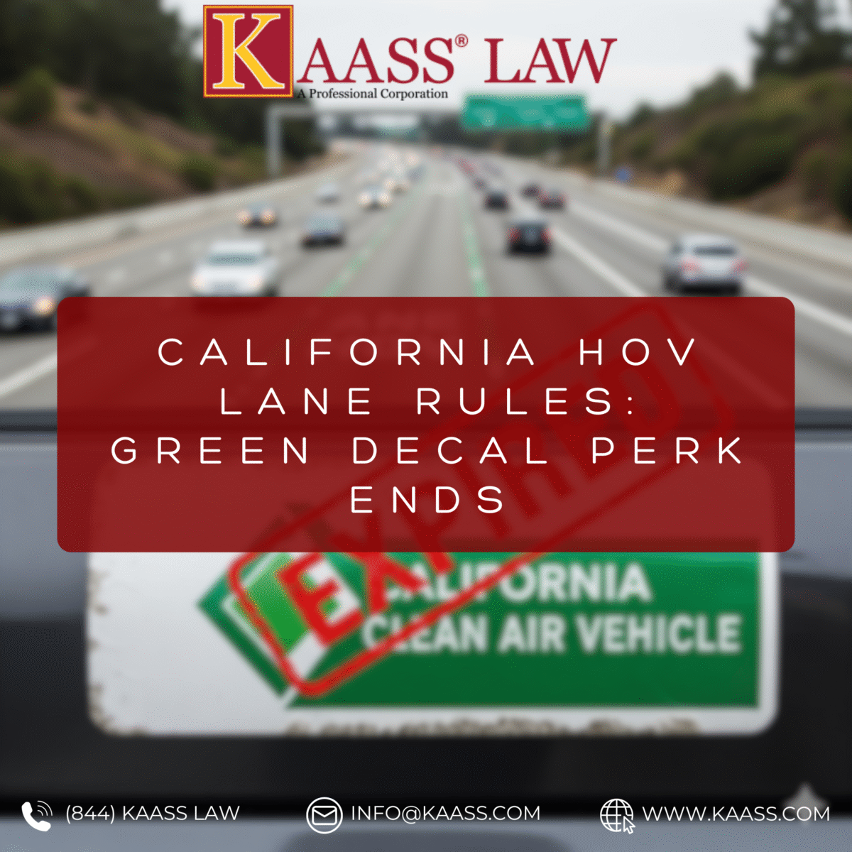 California HOV Lane Rules: Green Decal Perk Ends - KAASS LAW